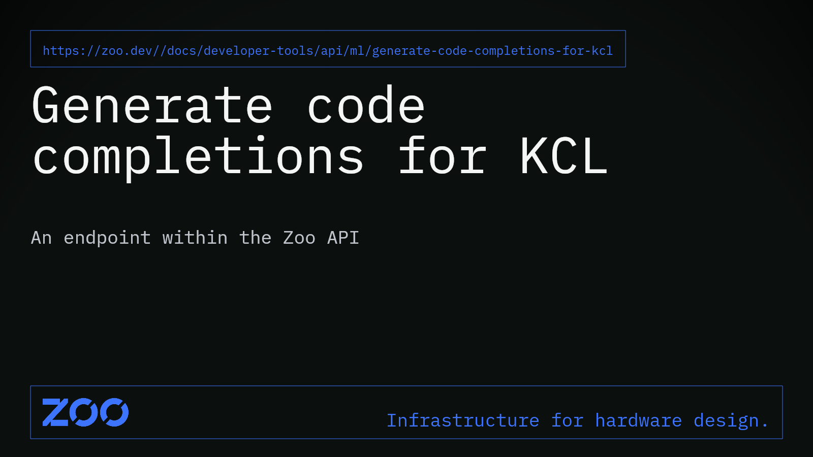 Generate code completions for KCL | Zoo