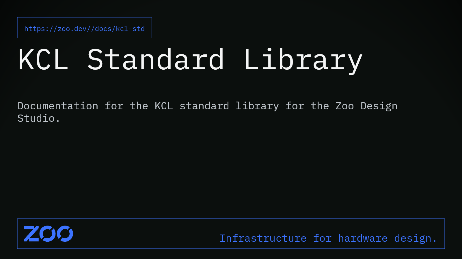 KCL Standard Library | Zoo