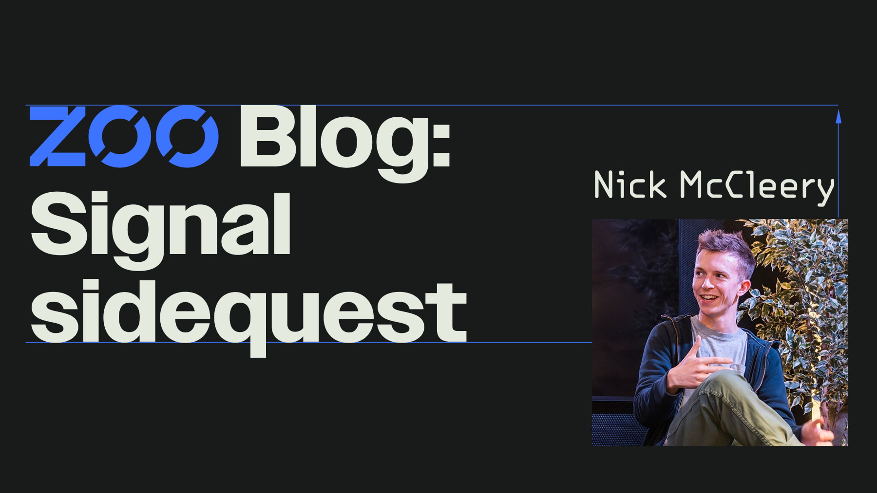 Signal sidequest | Zoo